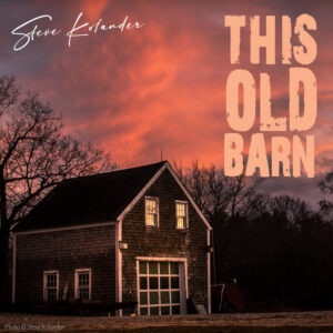 Steve Kolander - This Old Barn - Country Music News International
