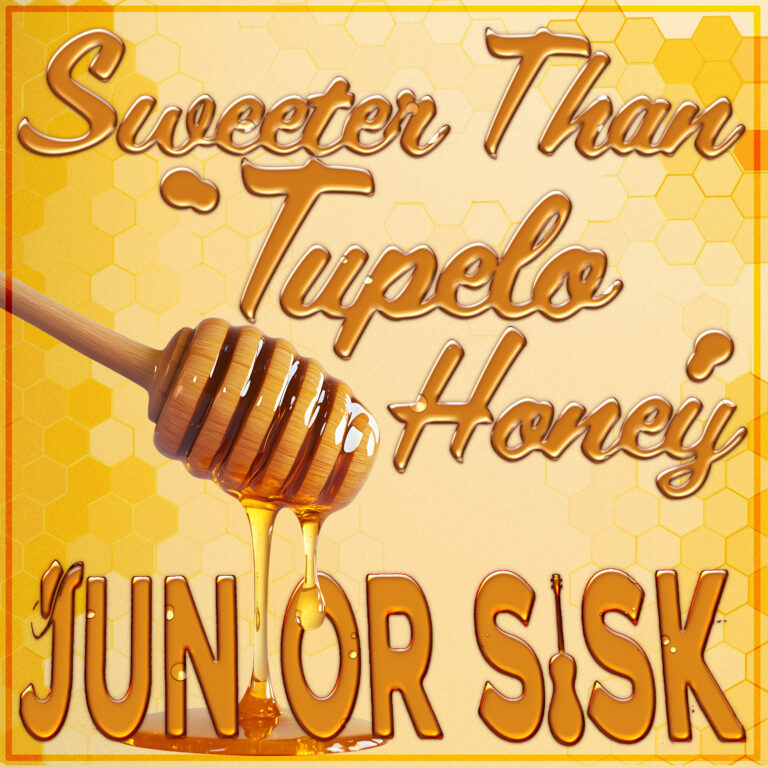 Junior Sisk Sweeter Than Tupelo Honey - Country Music News International