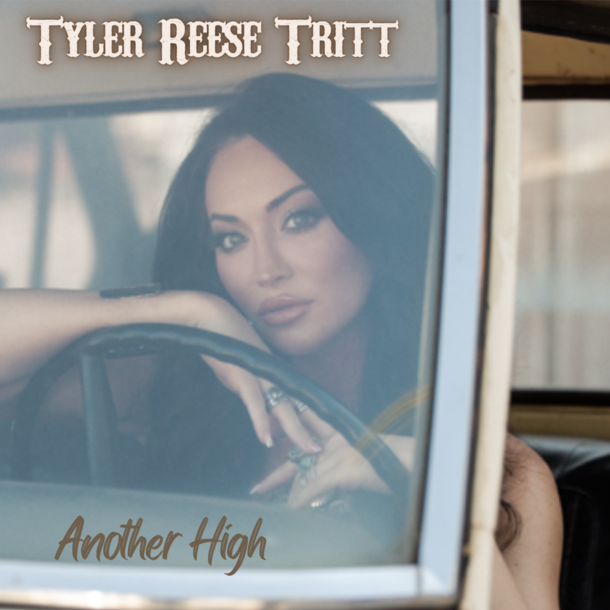 Tyler Reese Tritt Another High - Country Music News International