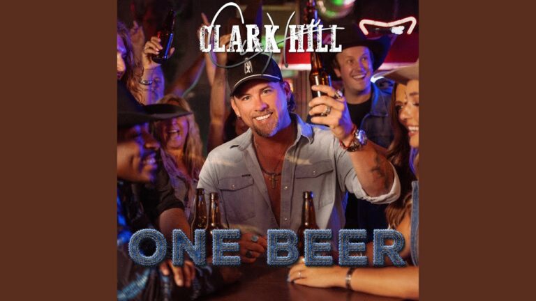 Clark Hill One Beer - Country Music News International