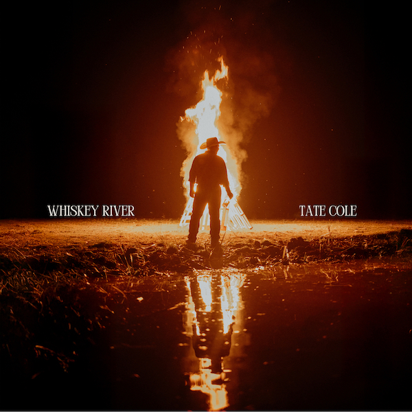 Tate Cole Whiskey River - Country Music News International
