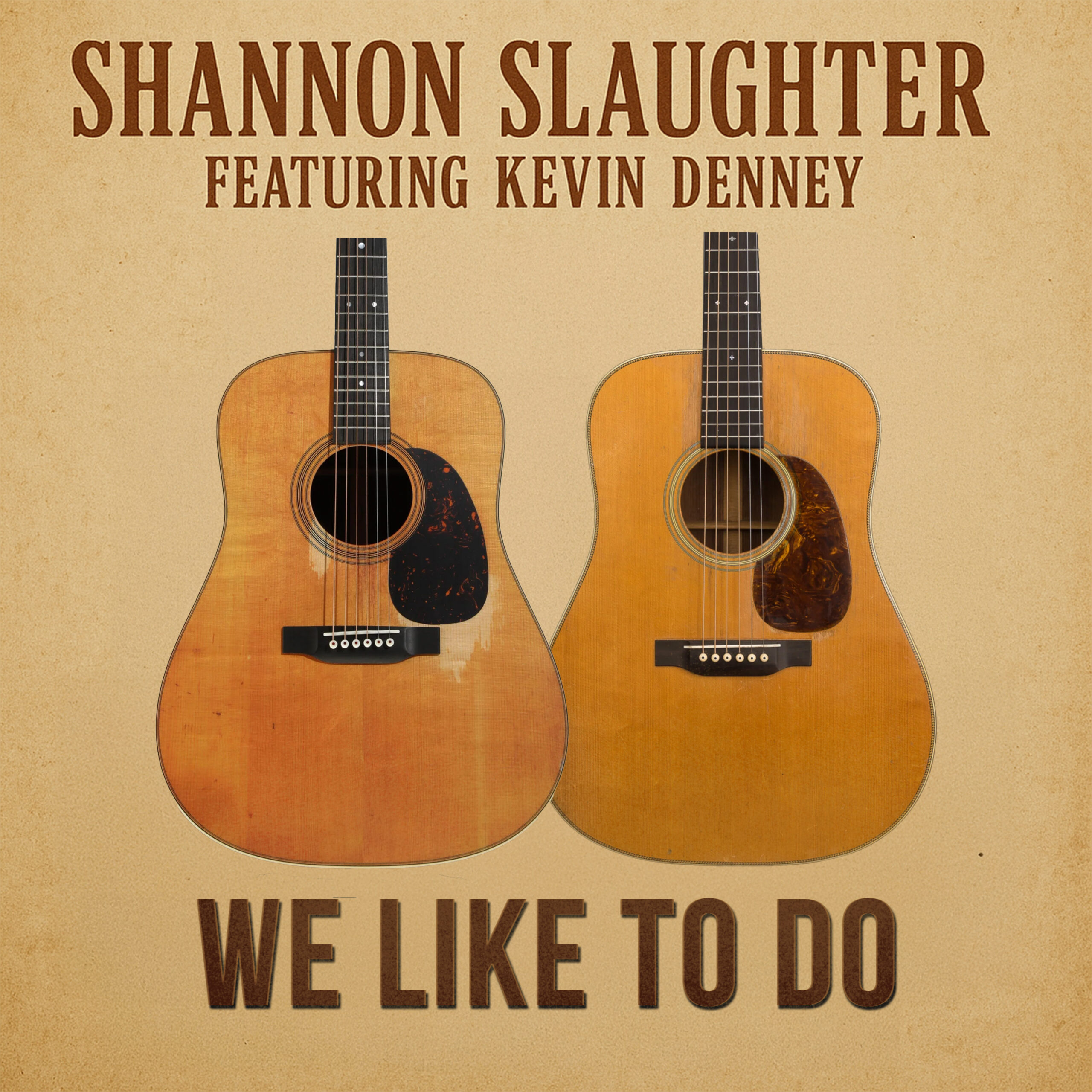 Shannon Slaughter & Kevin Denney We Like to Do - Country Music News ...
